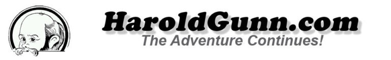 Harold Gunn – The Adventure Continues!